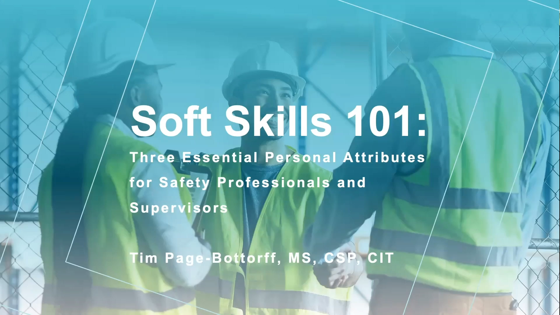 Soft Skills 101: Three Essential Personal Attributes for Safety ...
